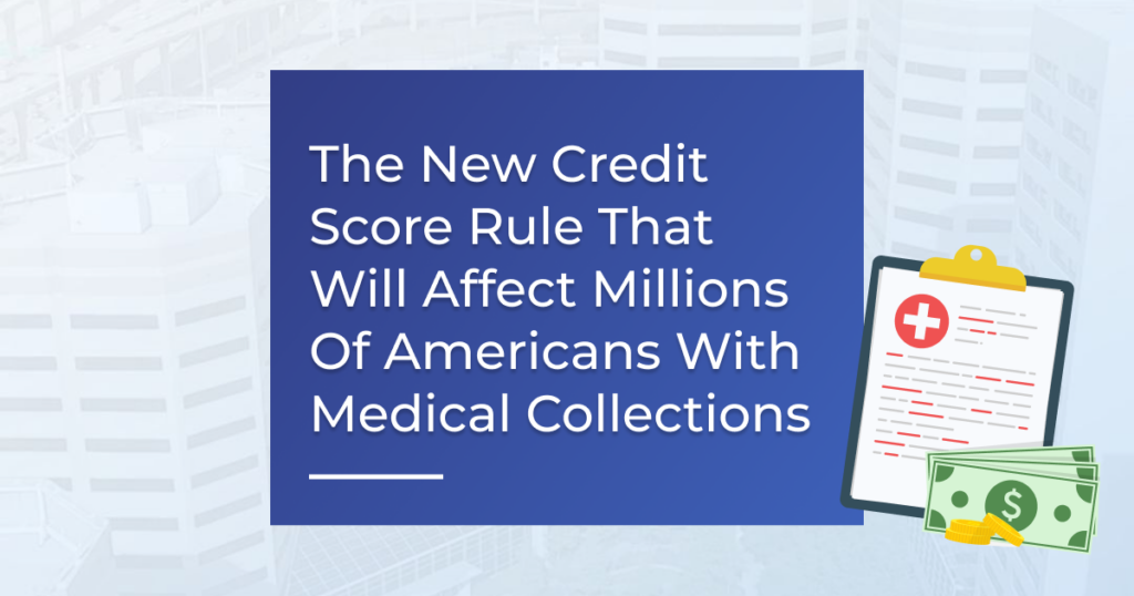 The New Credit Score Rule That Will Affect Millions Of Americans With ...